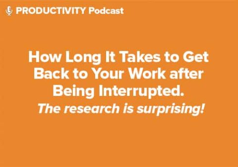 How Long It Takes to Get Back to Your Work after Being Interrupted. The ...